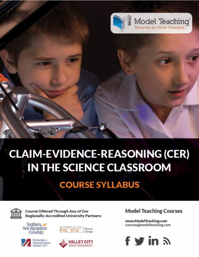 Claim-Evidence-Reasoning (CER) In The Science Classroom (2 Credits ...