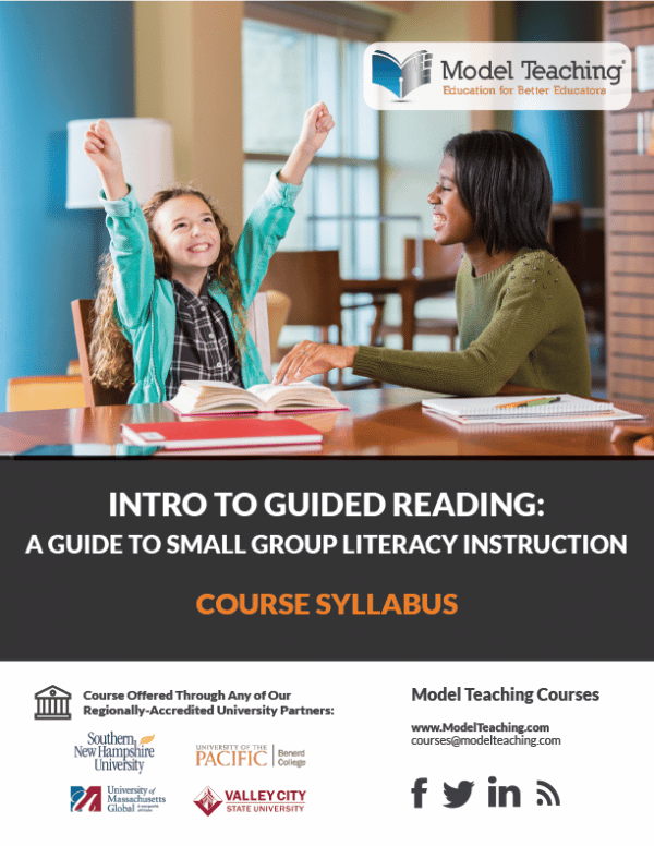 Guided Reading: A Guide to Small Group Literacy Instruction (2 Credits ...